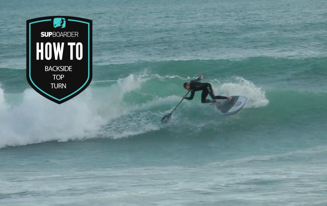The backside top turn / how to SUP videos - SUPboarder Magazine