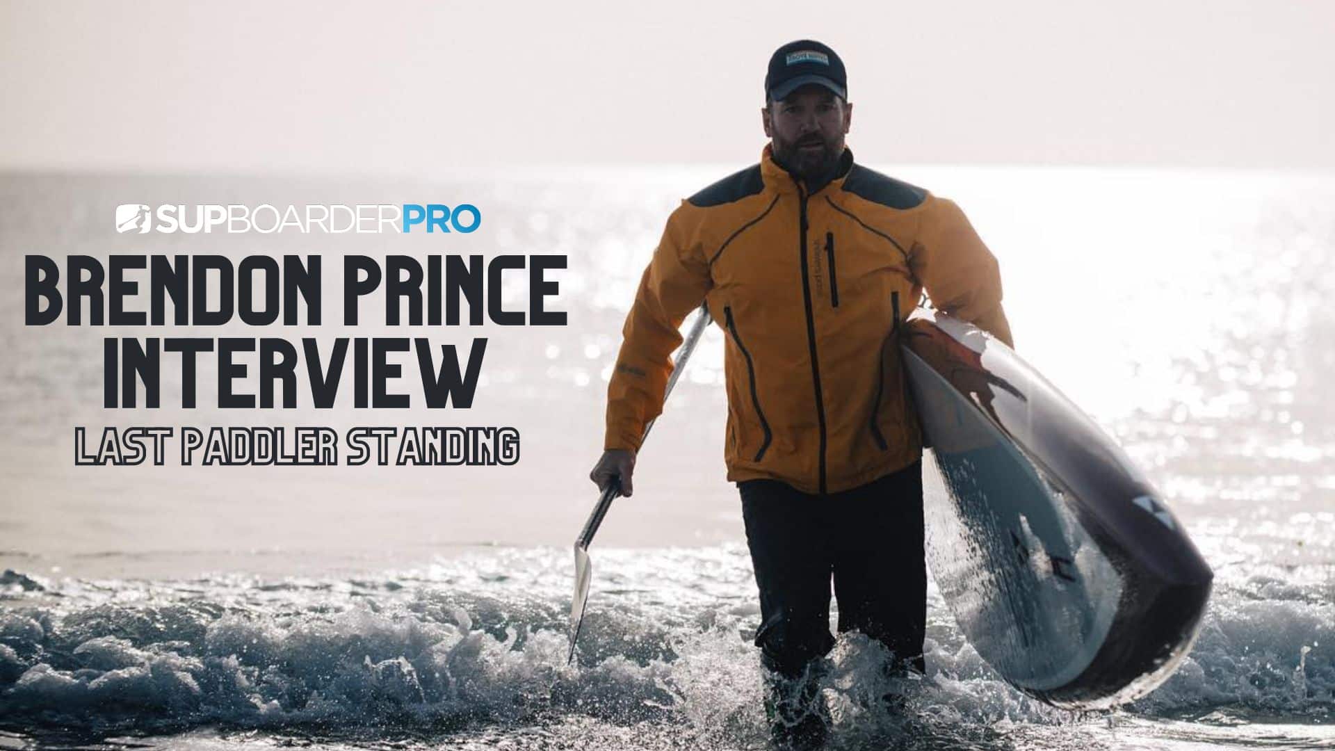 Interview With Brendon Prince / The Last Paddler Standing - SUPboarder ...