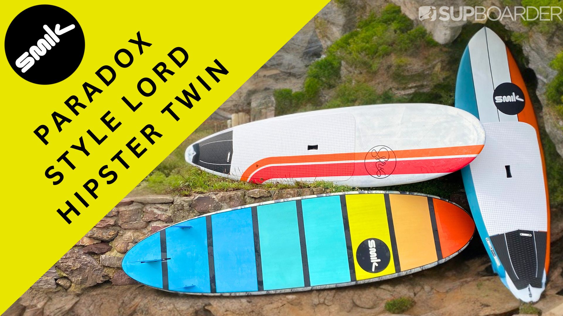 2023 SMIK SUP Review / Paradox + Style Lord + Hipster Twin - SUPboarder ...