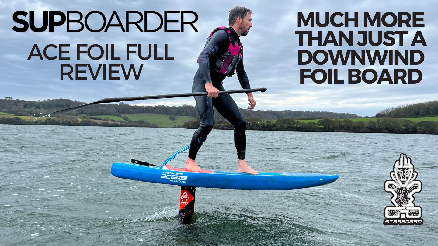 Starboard Ace foil SUPboarder review - SUPboarder Magazine