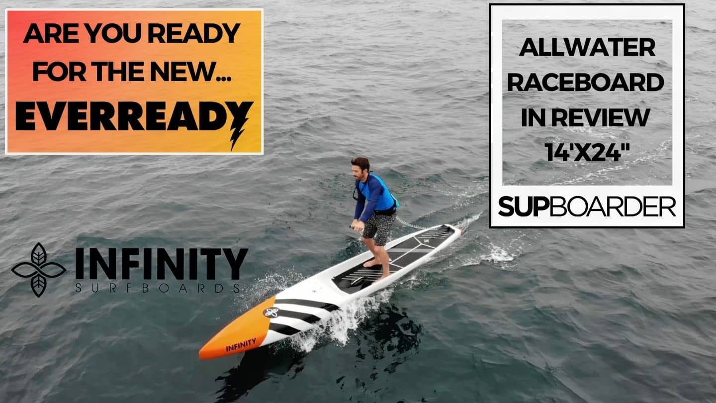 Infinity SUP Everready 2024 YT - SUPboarder Magazine