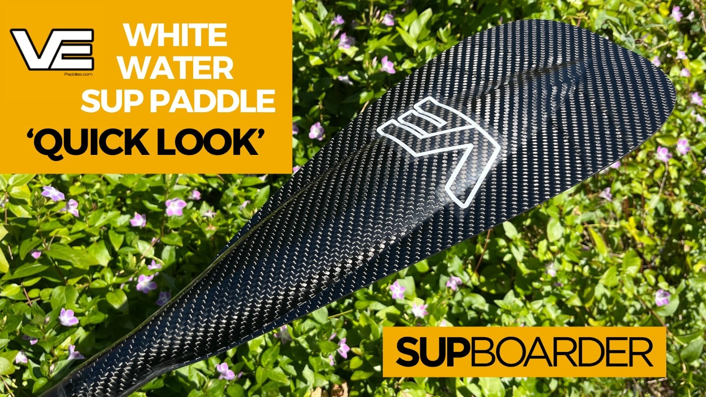 VE Riva Whitewater Paddle 'Quick Look' / Something new and fresh ...